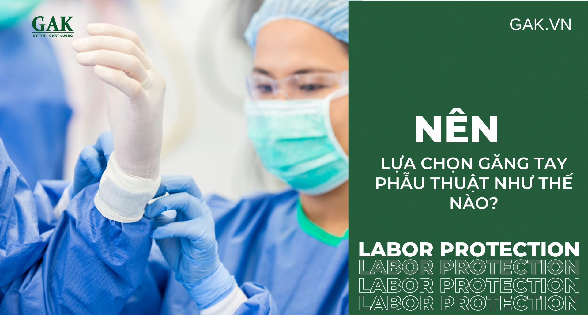 Nên lựa chọn găng tay phẫu thuật như thế nào là tốt nhất?