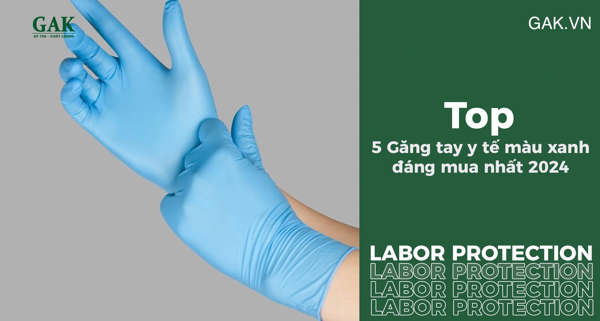 Top 5 găng tay y tế màu xanh đáng mua năm 2024